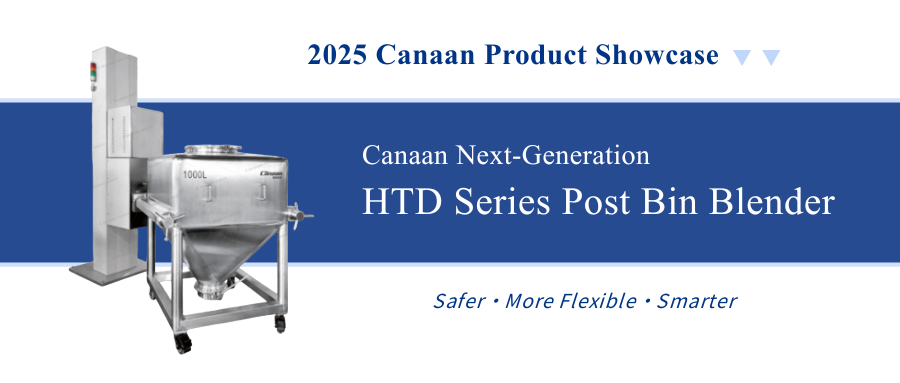 Product Launch | Safer, More Flexible, Smarter — Canaan Next-Generation HTD Series Post Bin Blender